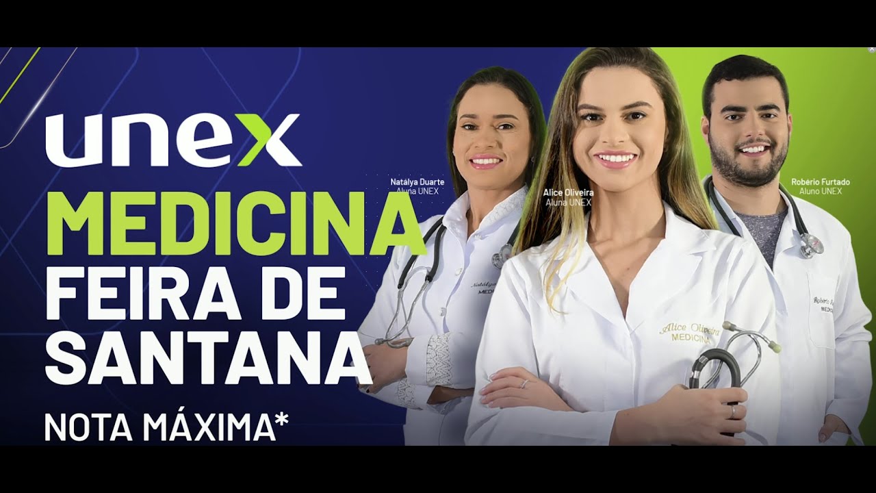 Unex | Medicina em Feira de Santana é na Unex - YouTube