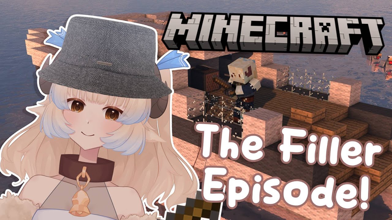 【MINECRAFT】 The filler episode | PART #4 - YouTube