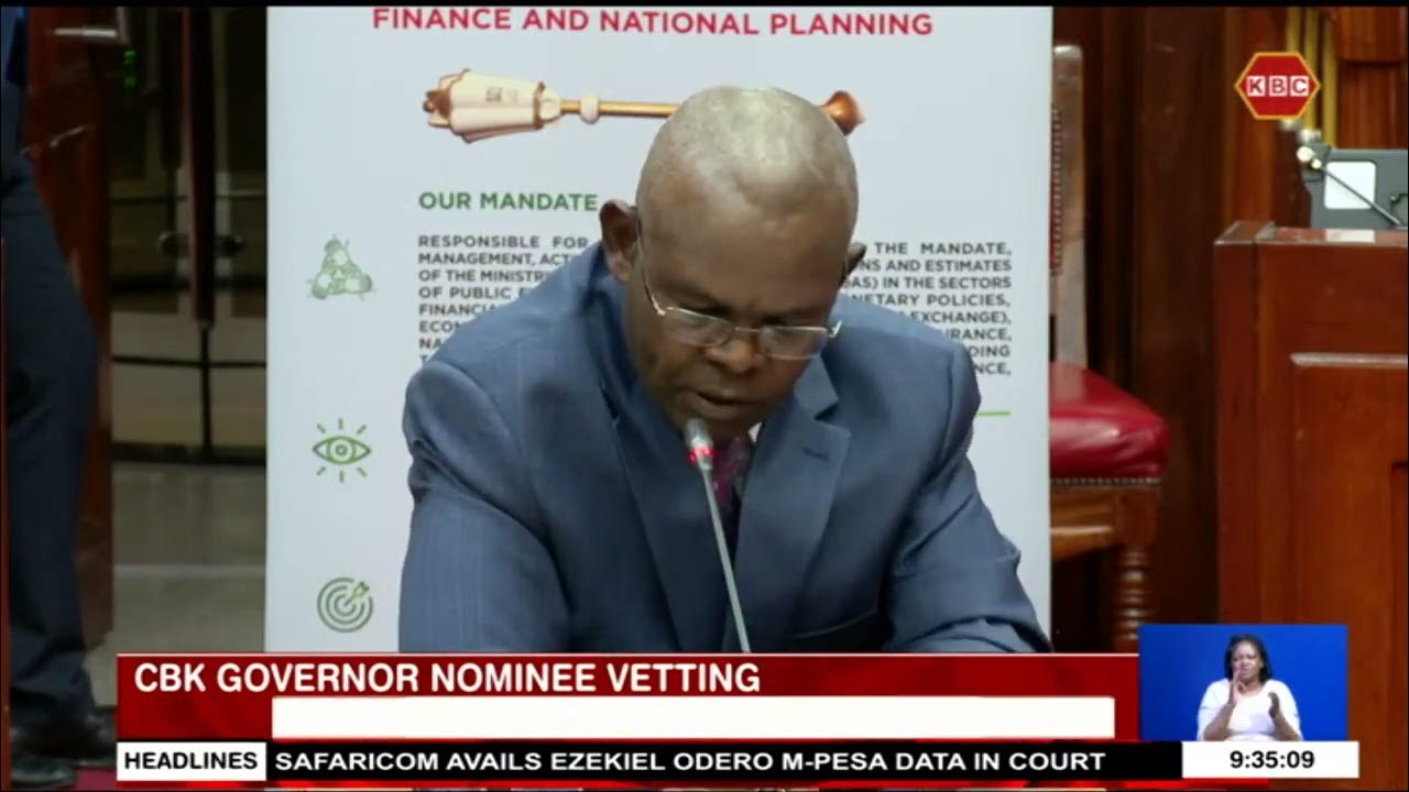 Cbk Governor Nominee Kamau Thugge Says There Is Need To Amend The