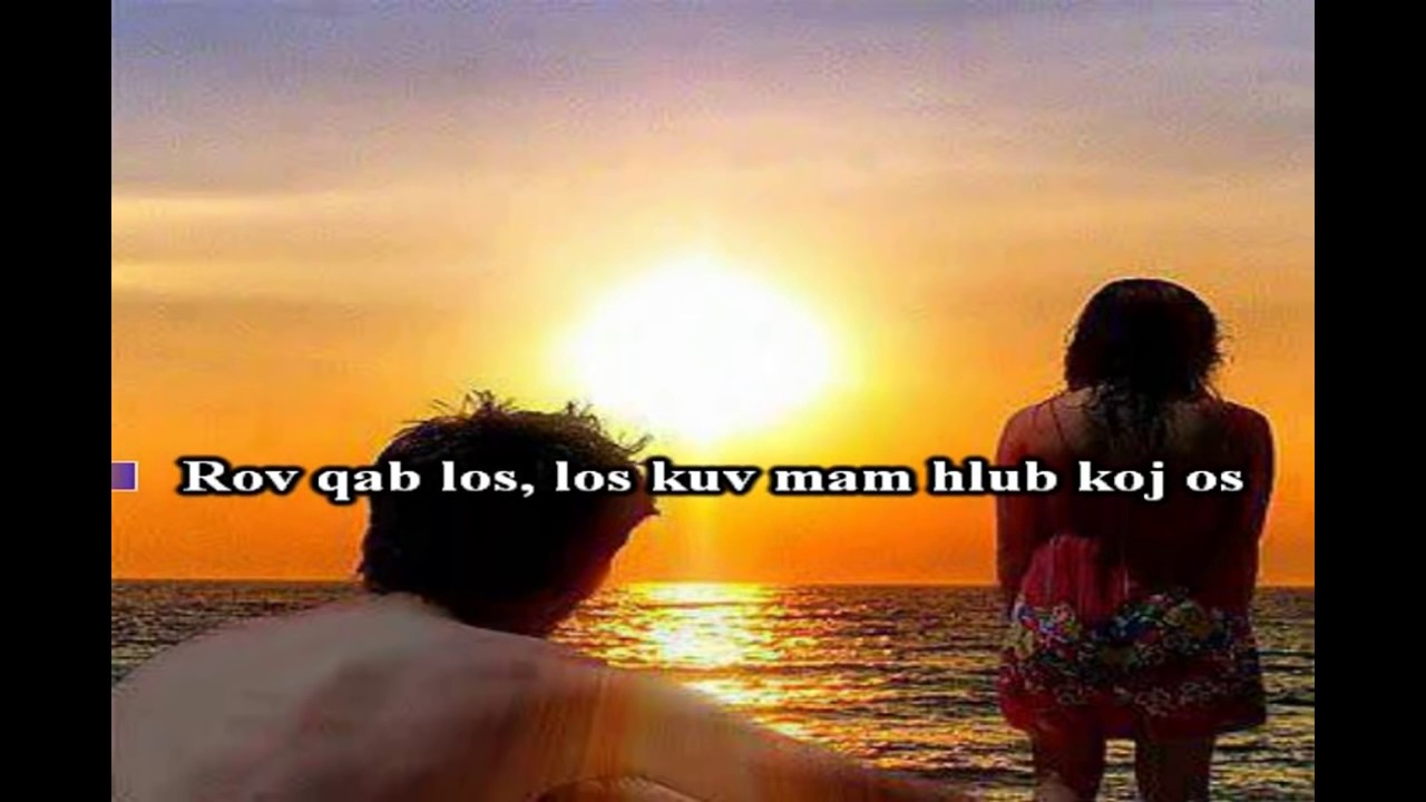 Hmong love song - Phillip Xiong - Ros Qab Los Mam Hlub KARAOKE - YouTube