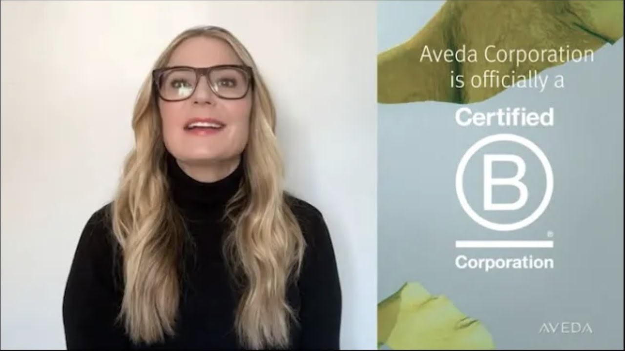 Aveda Corporation* is now B Corp™ certified! - YouTube