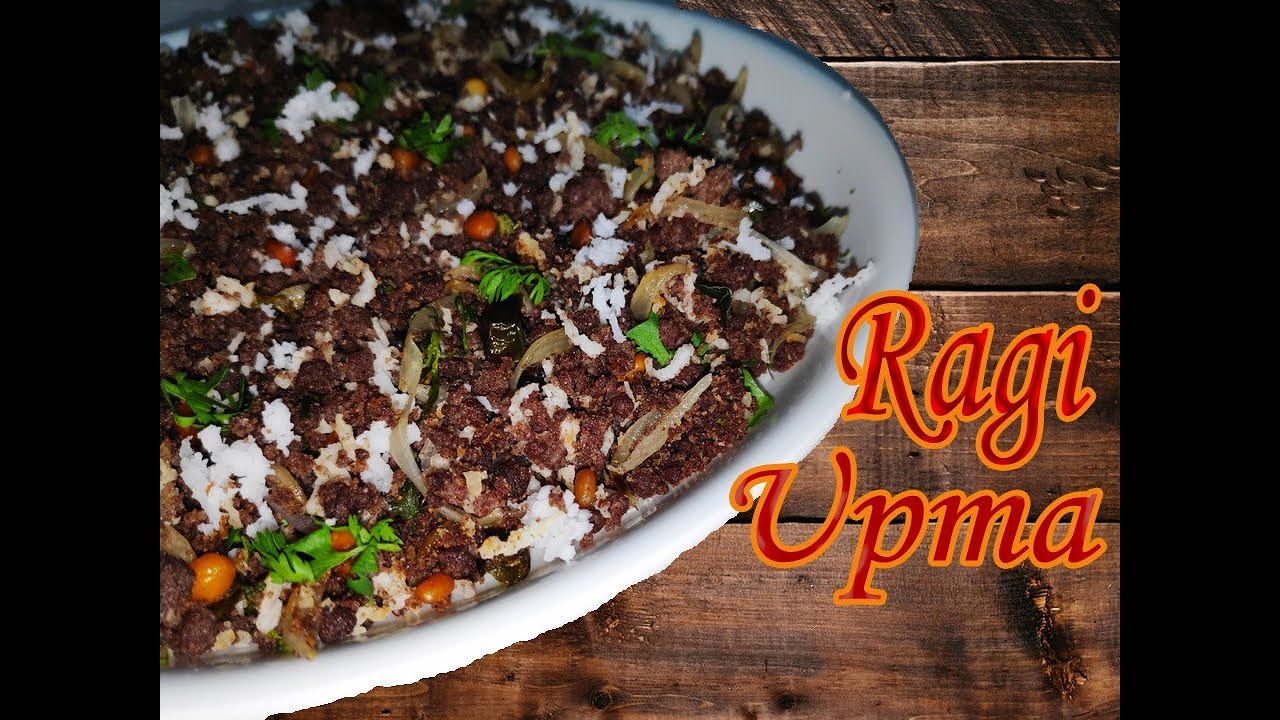 Finger Millet Upma | Ragi Upma | ರಾಗಿ ಉಪ್ಪಿಟ್ಟು - YouTube