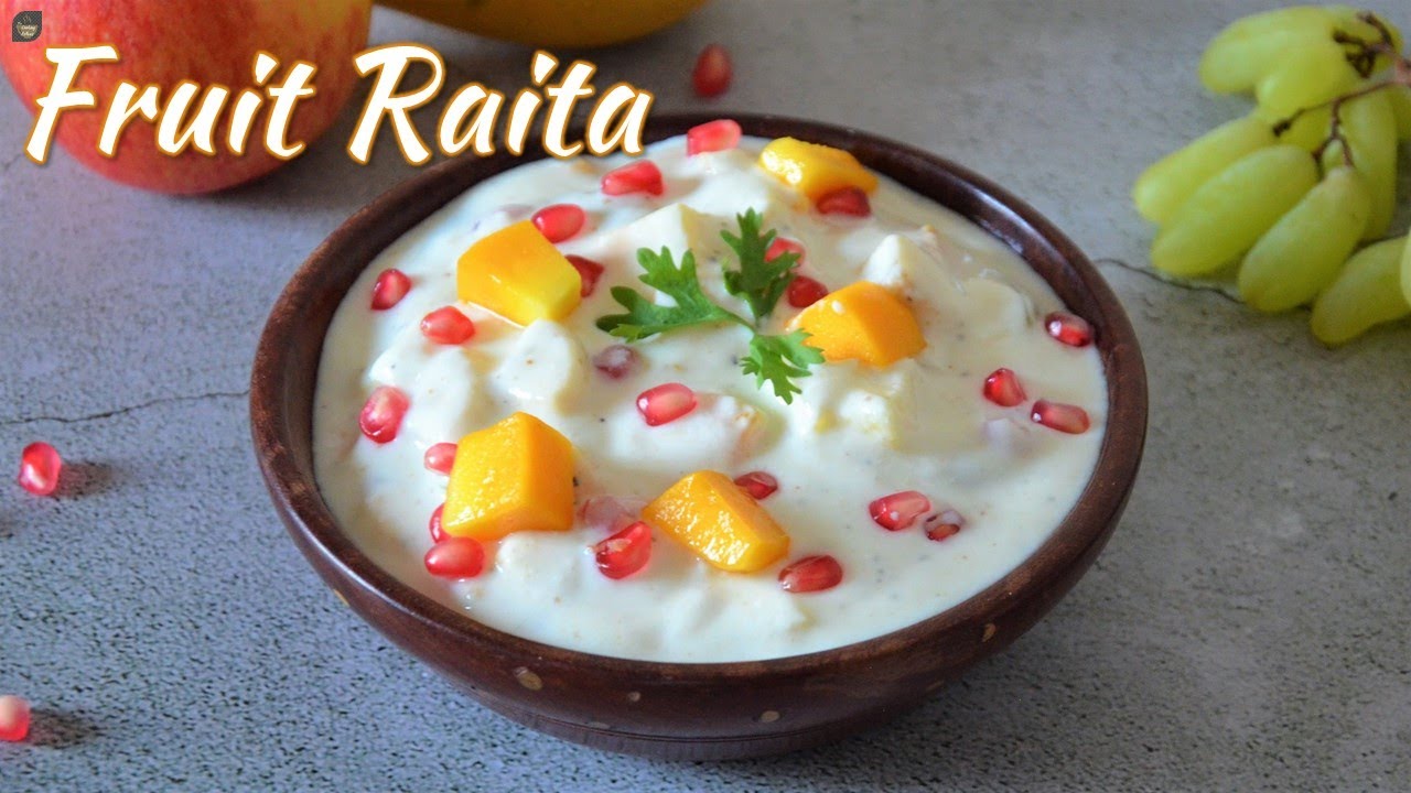 Fruit Raita Recipe | Mixed Fruit Raita | Fruit Salad Recipe | Raita ...