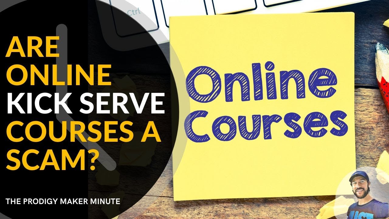 Are Online Kick Serve Courses A Scam? Prodigy Maker Minute - YouTube