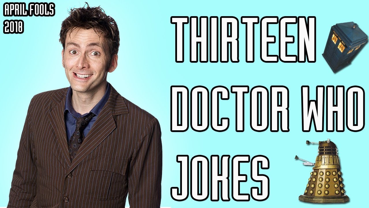 13 Doctor Who Jokes - April Fools 2018 - YouTube