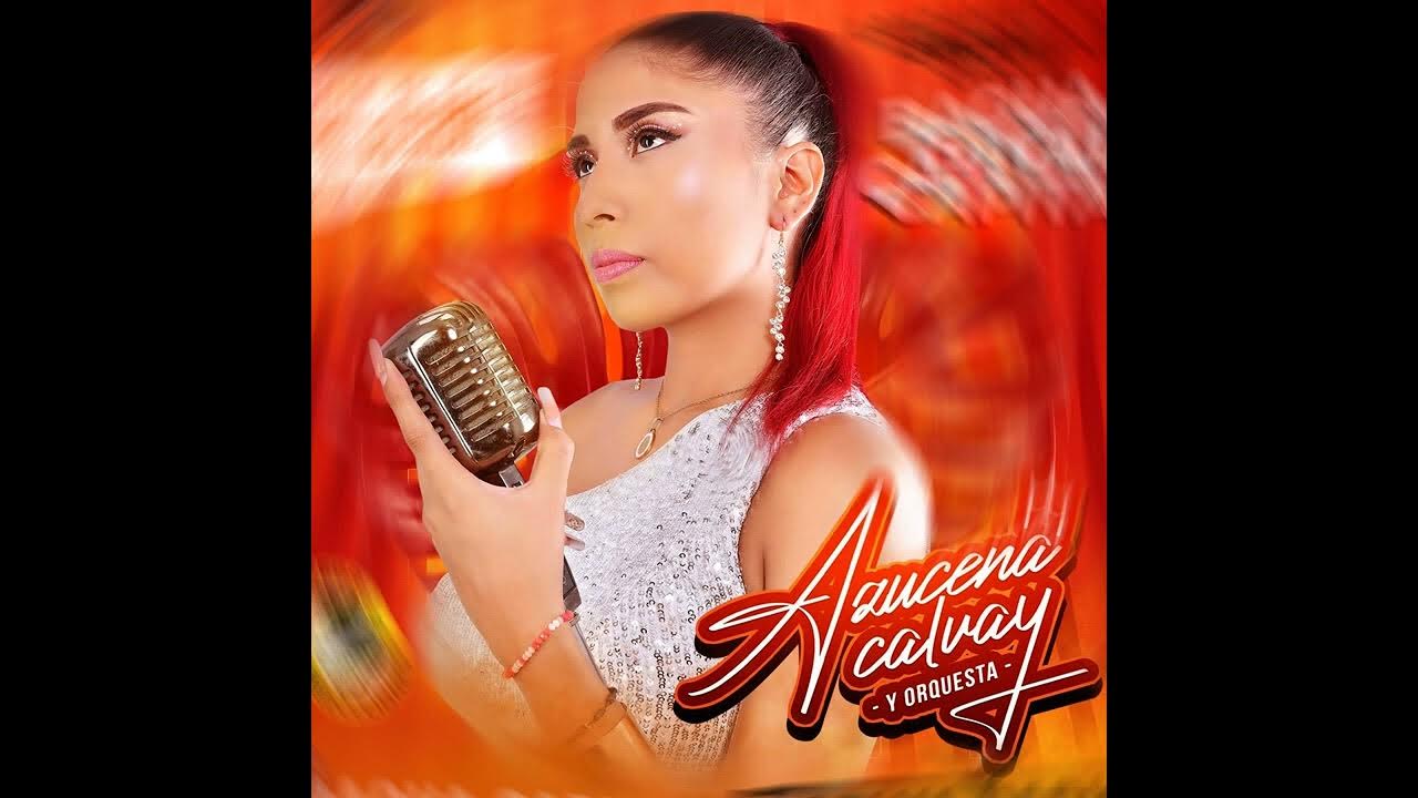 Azucena Calvay y orquesta 😊 - YouTube
