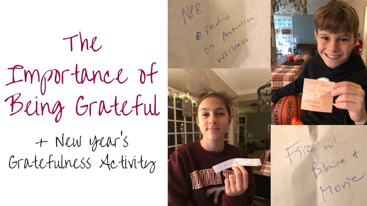 The Importance of Being Grateful + a New Year's Gratefulness Activity ...