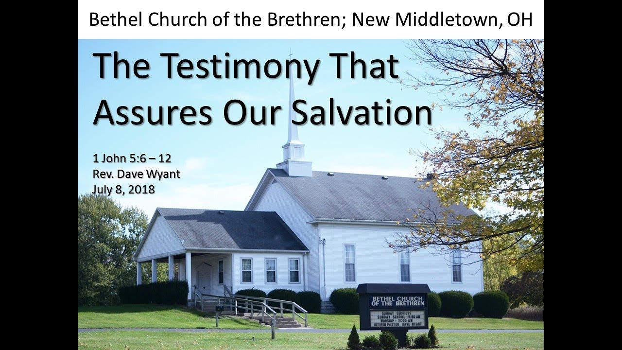 1 John 5 6 12 The Testimony That Assures Our Salvation YouTube 1 John 5 6 12 The Testimony That Assures Our Salvation YouTube