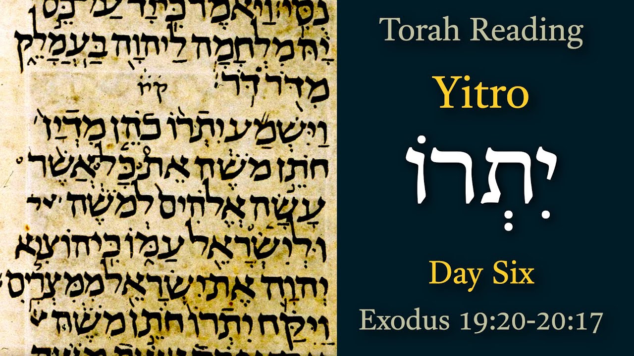 Yitro - Day 6 | Torah Portion | 14-Feb-2025 | Exodus 19:20-20:17 - YouTube