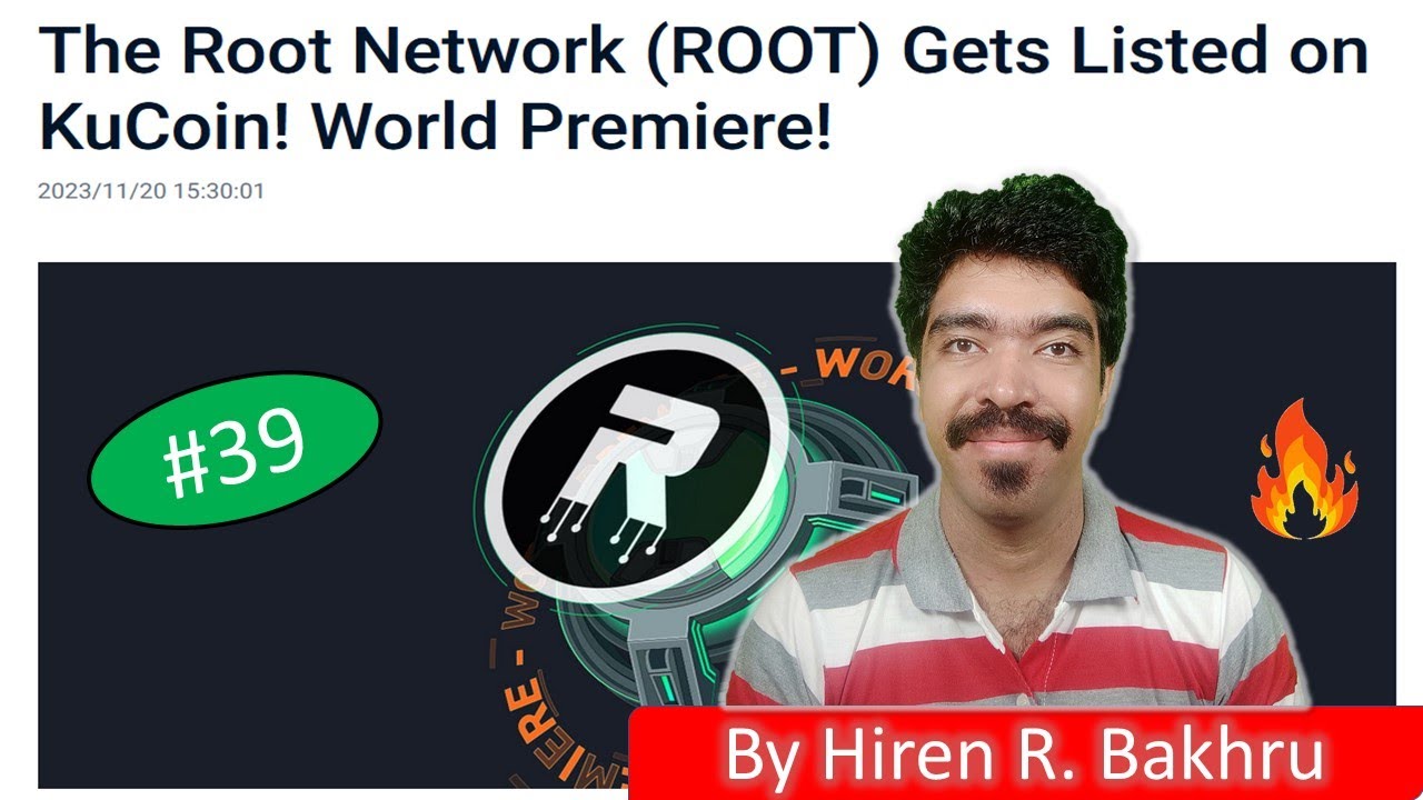 #39 | Kucoin Announcements | The Root Network (ROOT) Gets Listed on ...