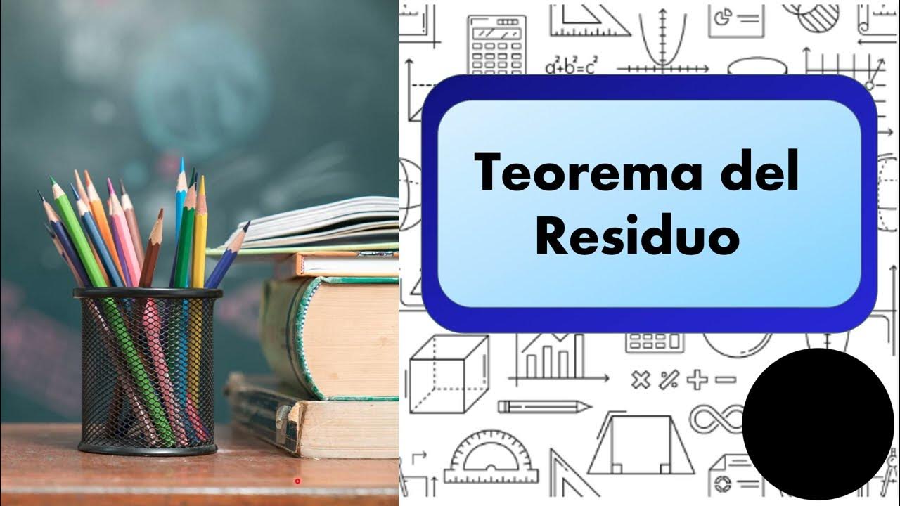 Teorema del Residuo - YouTube