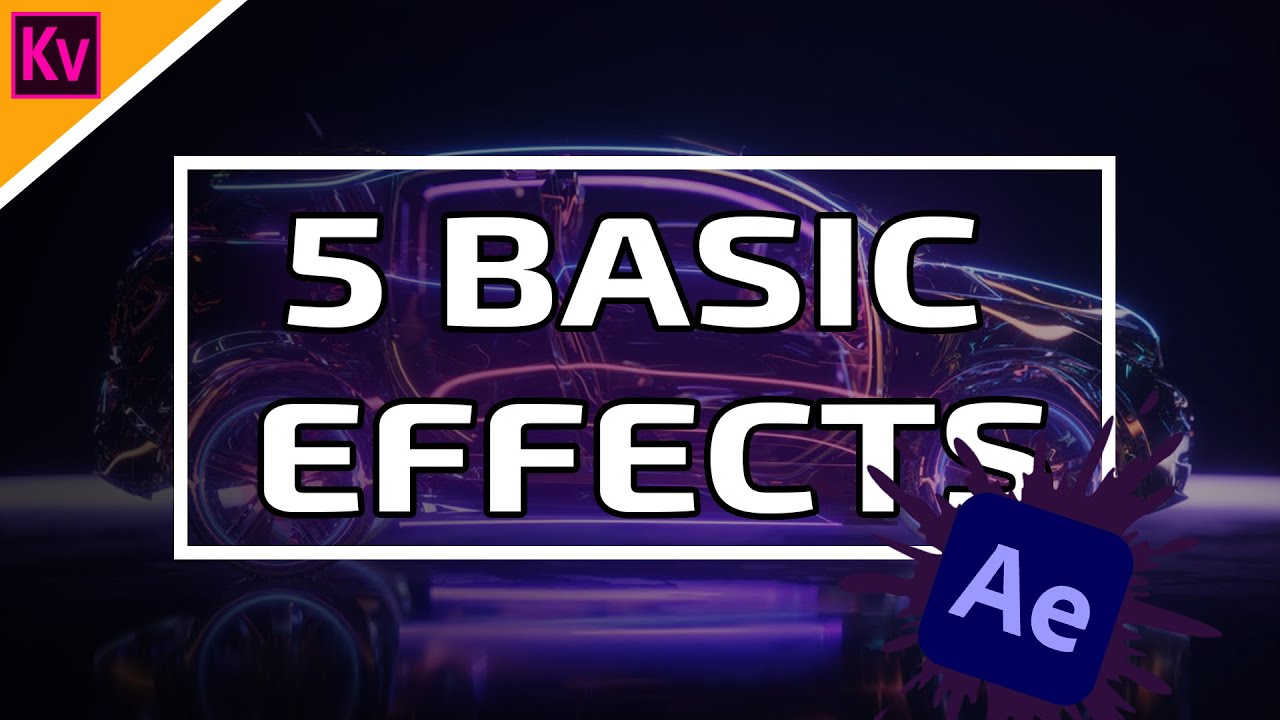 Top 5 BASIC EFFECTS In After Effects 2021 After Effects Tips YouTube Top 5 BASIC EFFECTS In After Effects 2021 After Effects Tips YouTube