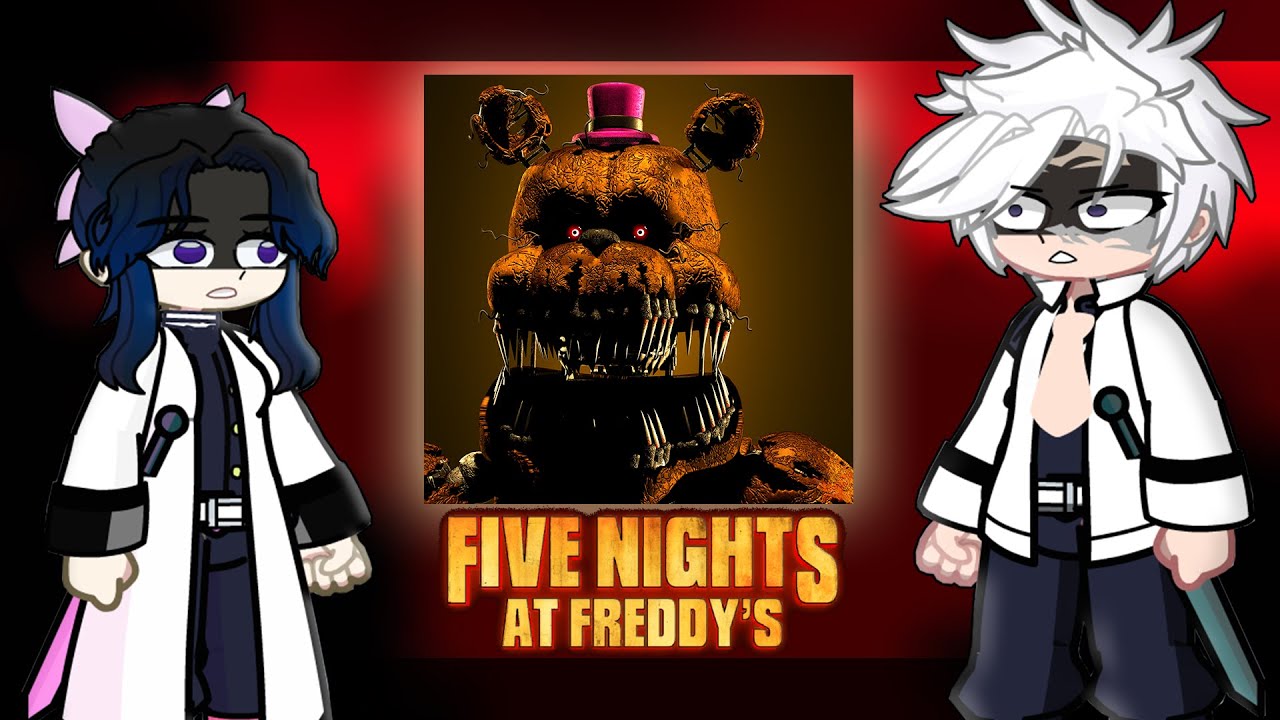 Hashiras React to Fnaf Part 4 - YouTube