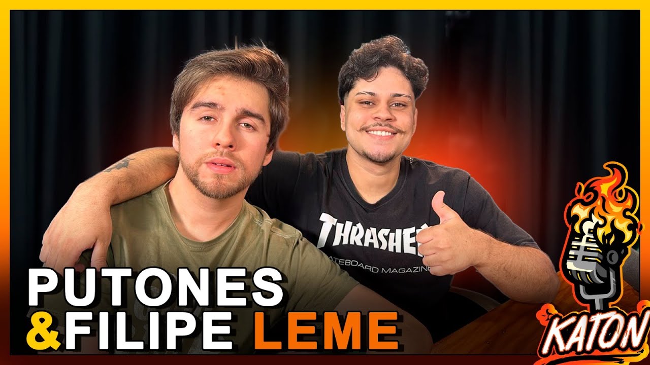 PUTONES E FILIPE LEME - KATON Podcast #50 - YouTube