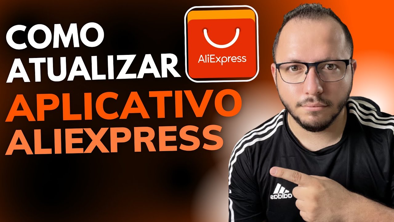 COMO ATUALIZAR o APLICATIVO do ALIEXPRESS no CELULAR ANDROID - PELA ...
