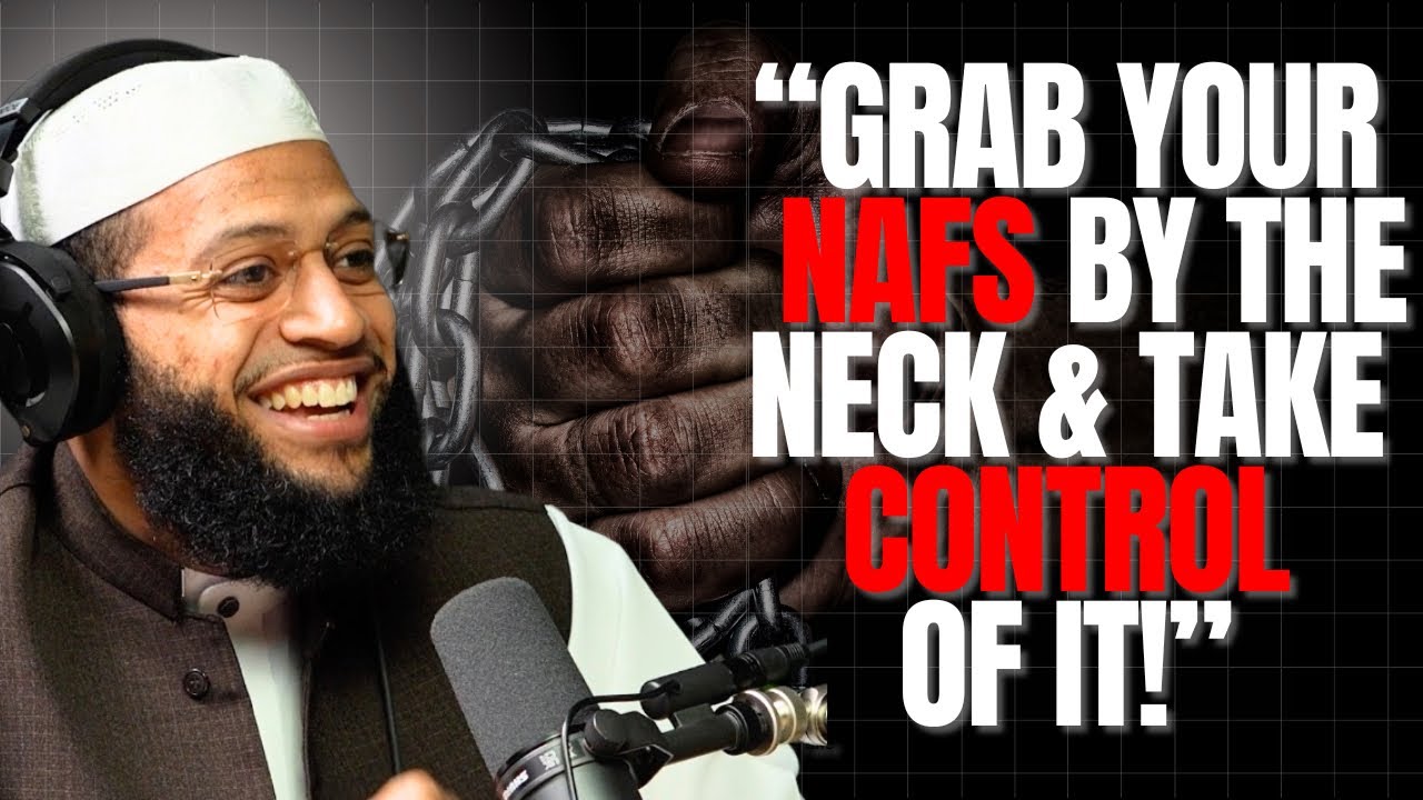 Take Control Of Your Nafs & Desires with Muhammad Andalusi | Episode 14 ...