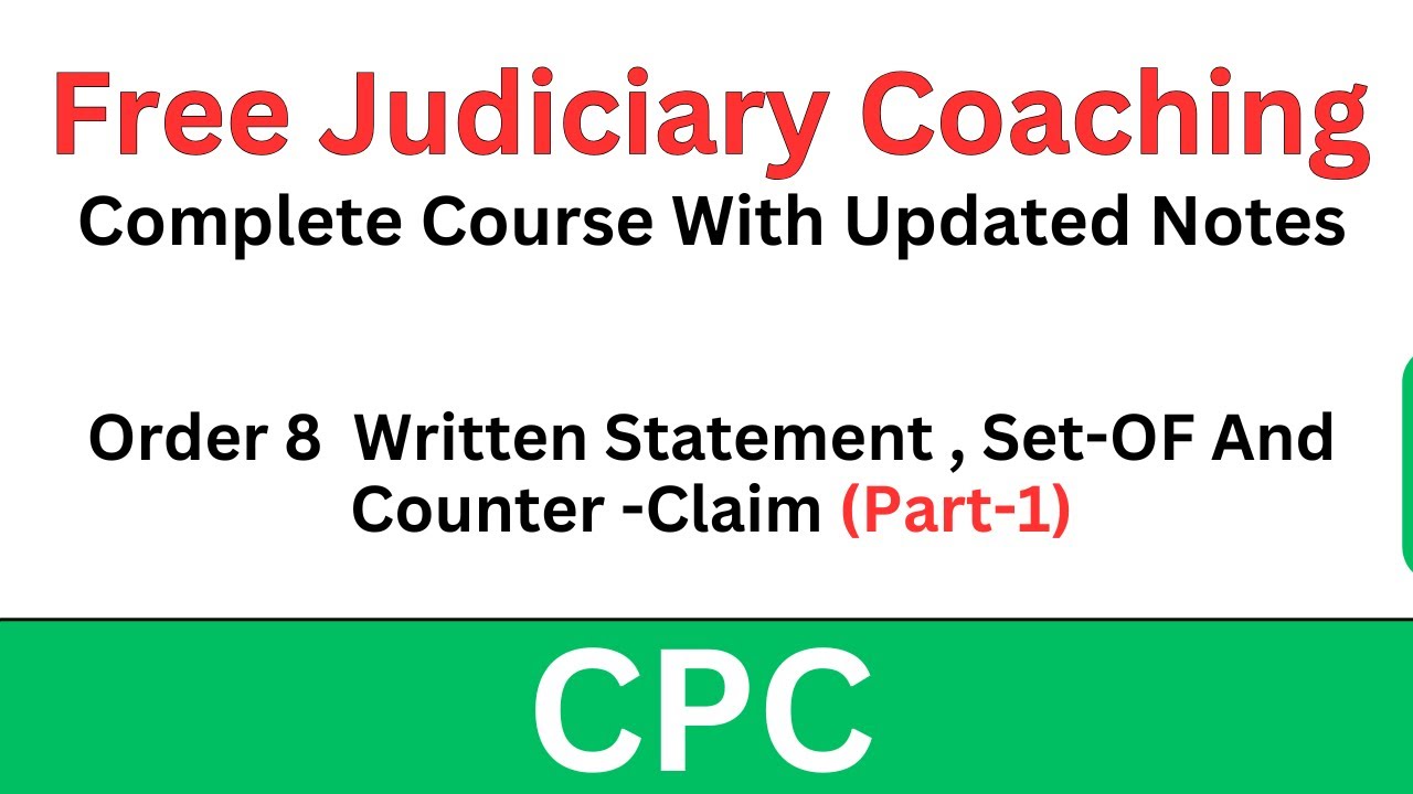 CPC Order 8 | Written Statement, Set-Off & Counter-Claim | Free ...