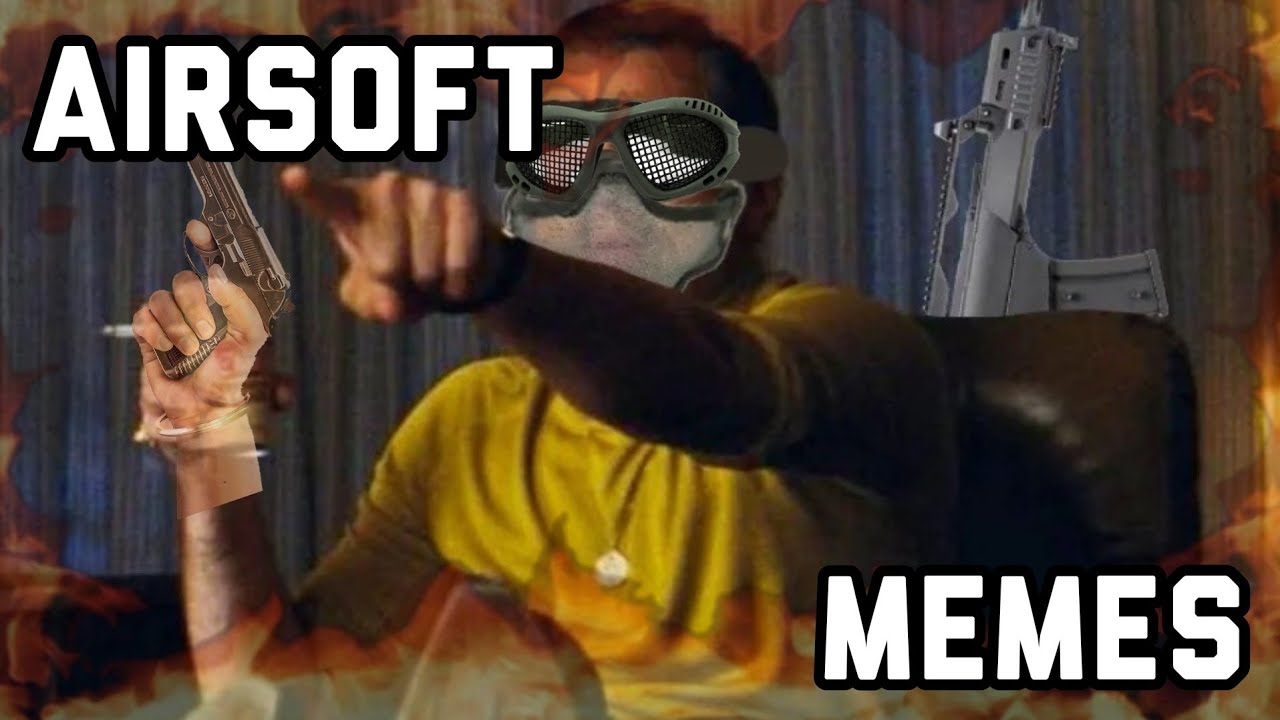 Dank Airsoft Memes MEGA COMPILATION 3 - YouTube