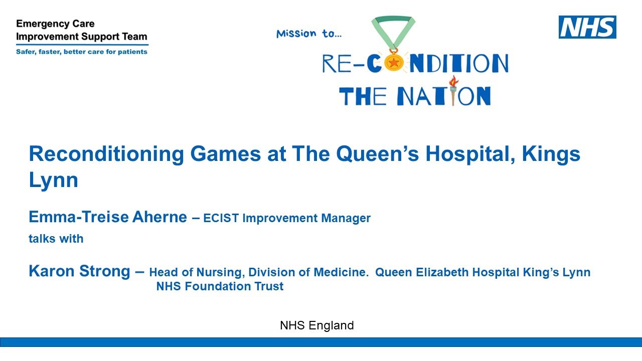 ECIST Bitesize Podcast - Reconditioning Games at Queen's Hospital ...