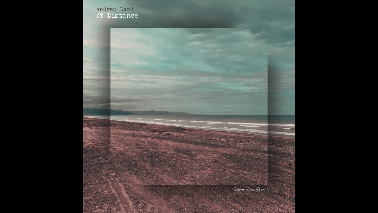 At Distance | Andrew Land | Peaceful Piano Music - YouTube