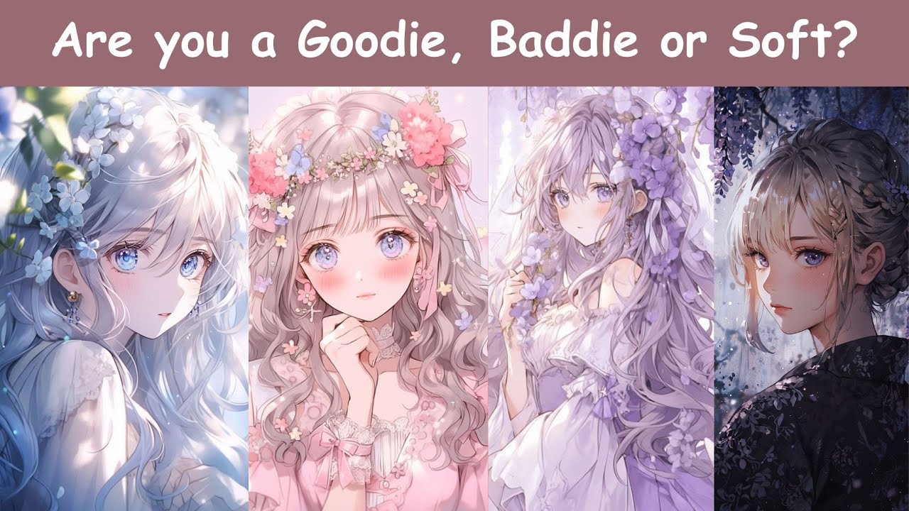 Are you a Goodie, Baddie or Soft? | Personality Test Quiz - YouTube