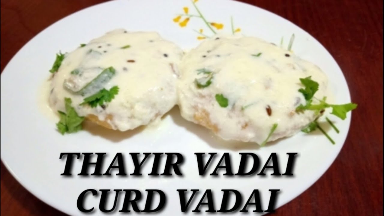 CURD VADAI | THAYIR VADAI |THAYIR VADAI RECIPE IN TAMIL| PERAGU VADA ...