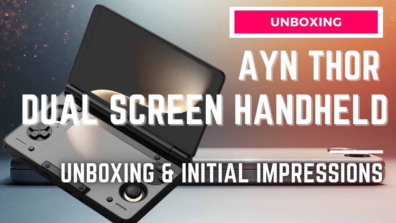 Unboxing: AYN Thor, Dual Screen Handheld - YouTube