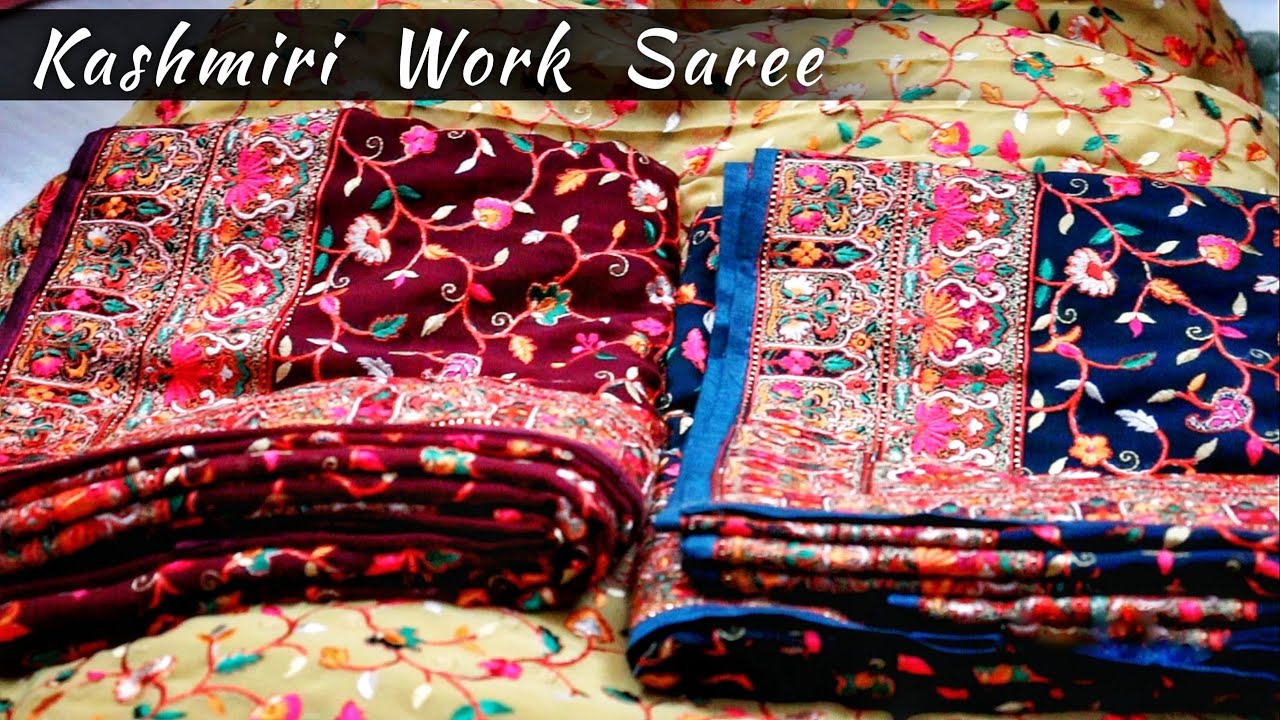 Beautiful Kashmiri Work Saree Collection from Kolkata 😘| Handwork Saree ...