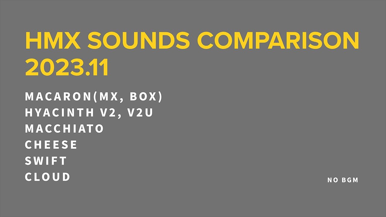 HMX SOUNDS COMPARISON 202311 打鍵音比較 Hyacinth, Macaron, Macchiato, Cheese, Swift, Cloud - YouTube