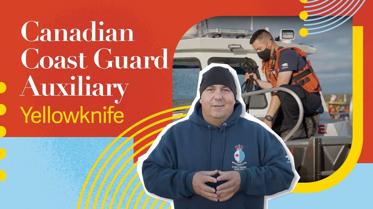 Canadian Coast Guard Auxiliary - Yellowknife - YouTube