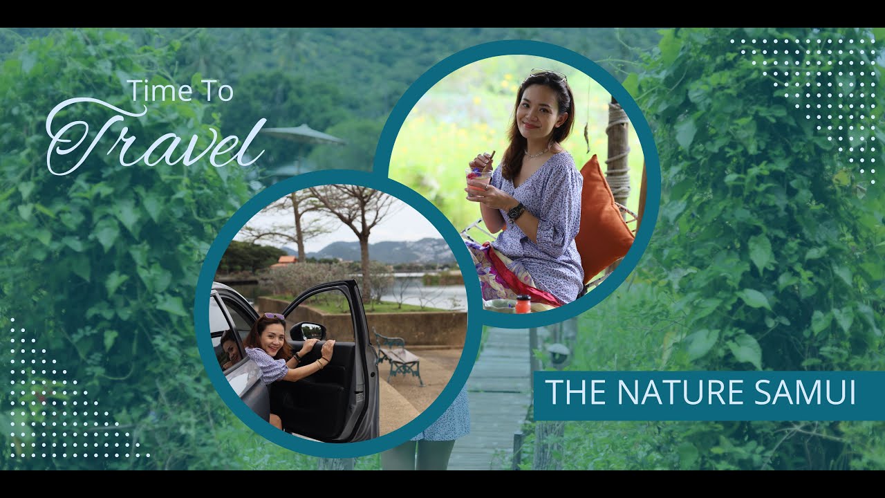 The Nature Samui #สมุย #thenature - YouTube