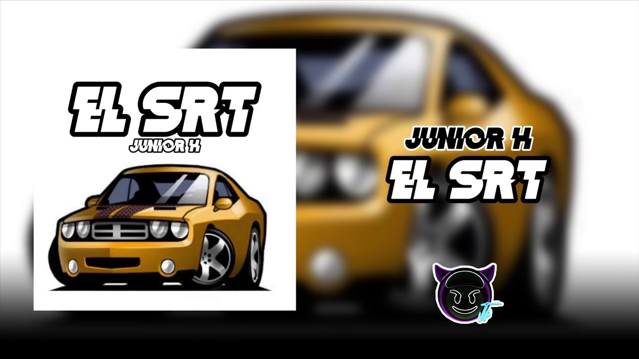 El SRT - Junior H - YouTube