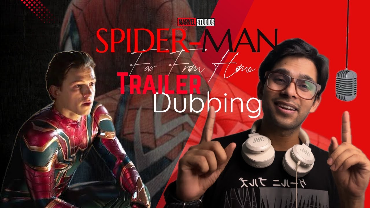 SPIDER-MAN Far From Home Trailer | Dubbing | Prince vermaa - YouTube