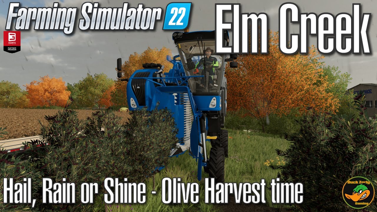 FS22 - Elm Creek - Hail, Rain or Shine - Olive Harvest Time - #13 - YouTube