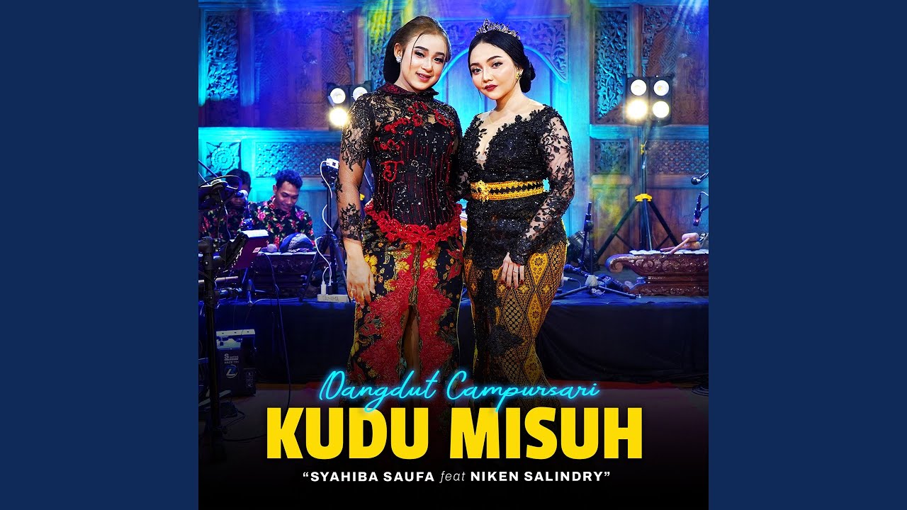 Kudu Misuh (feat. Niken Salindry) (Campursari Version) - YouTube
