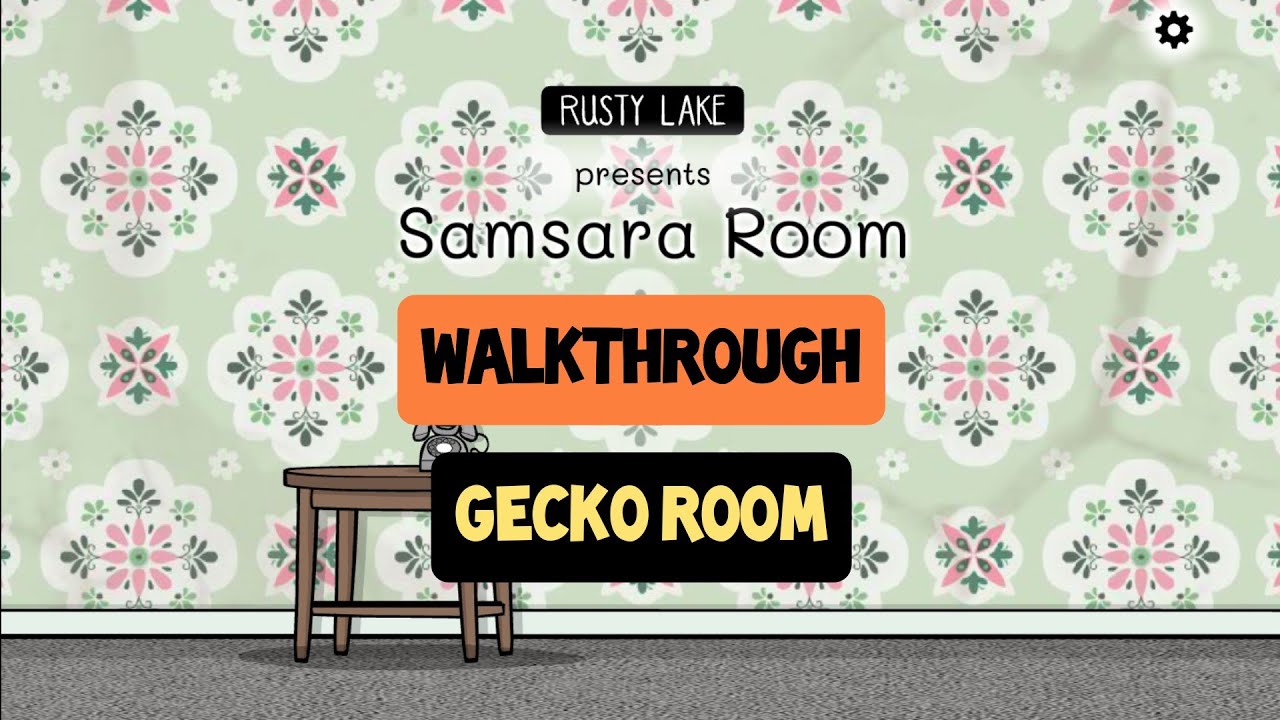 Samsara Room Walkthrough #4 | Gecko Room - YouTube