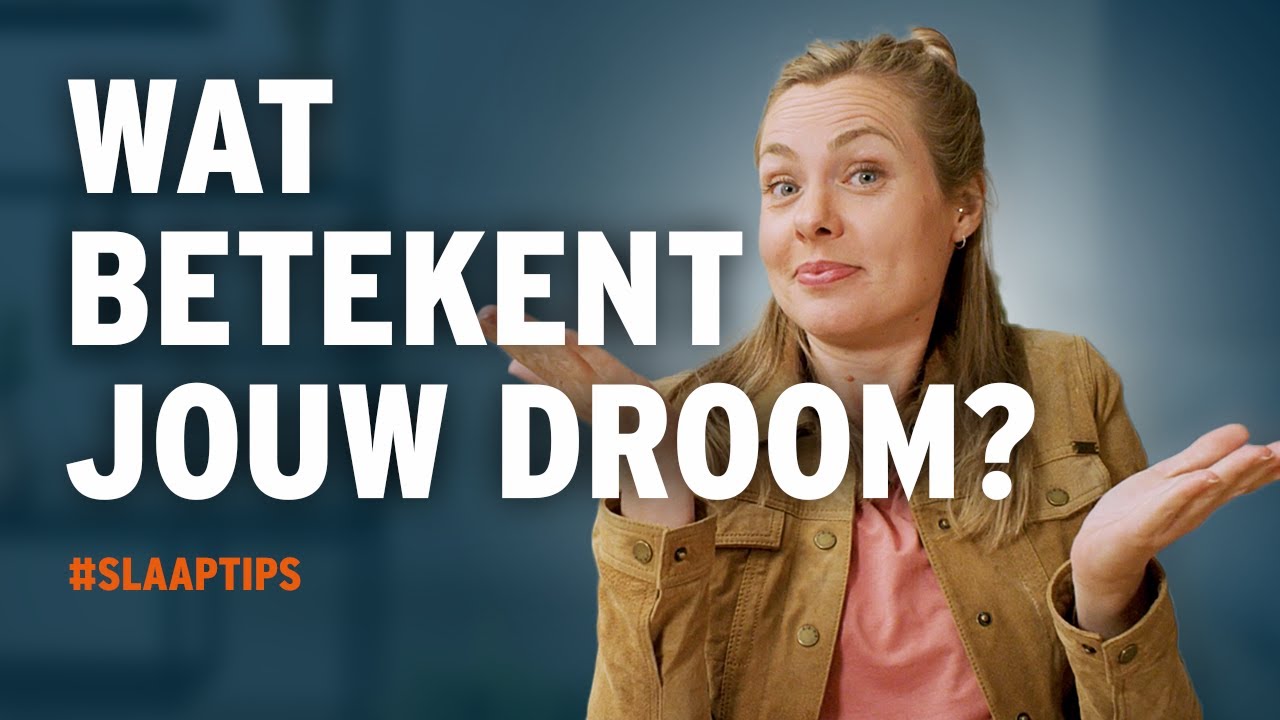 Dit betekenen jouw DROMEN! - YouTube