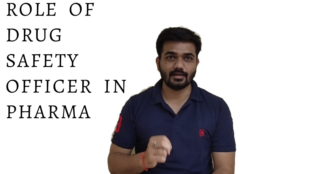 Role of drug safety officer in pharma - YouTube
