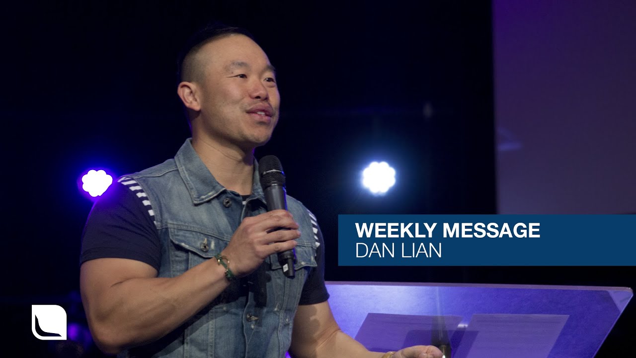 Weekly Message | Dan Lian | 2015 - YouTube