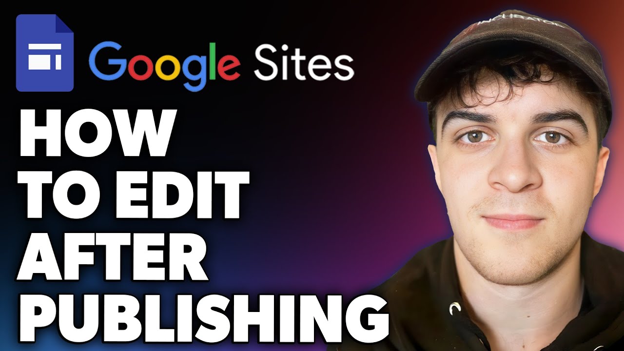How to Edit Google Sites After Publishing (Full 2024 Guide) - YouTube