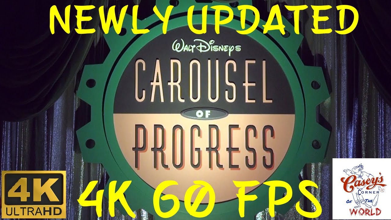 Carousel Of Progress newly updated in 4k 60fps - YouTube