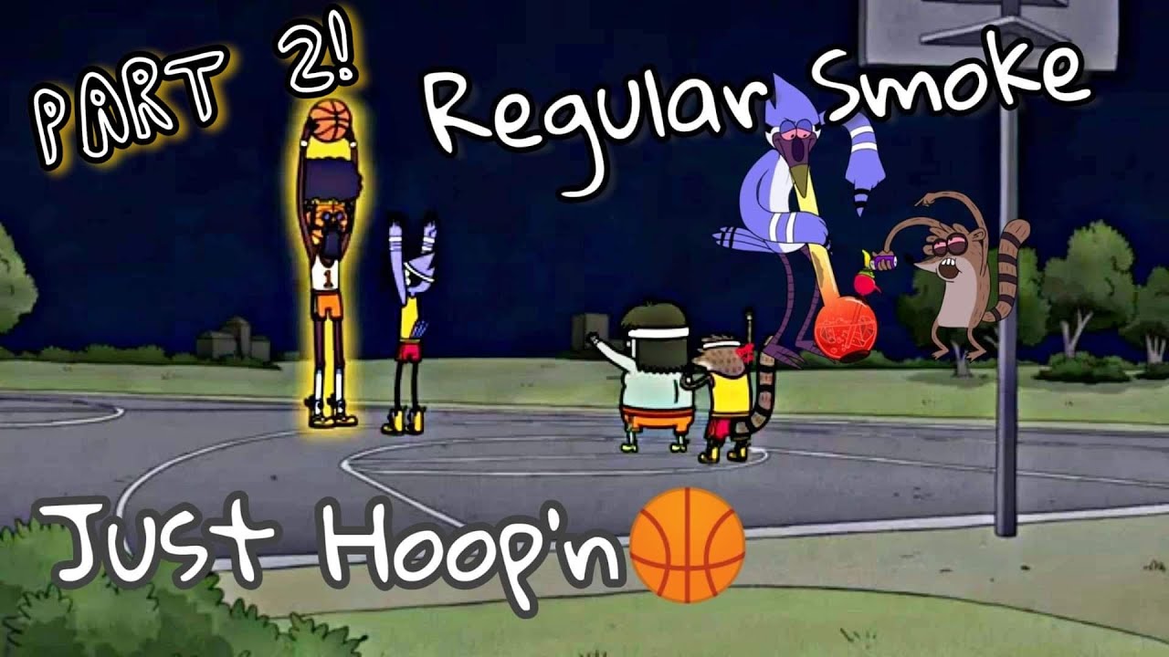 Regular Show N'Da Hood Regular Smoke Episode 3 Just Hoop'n PART 2 - YouTube