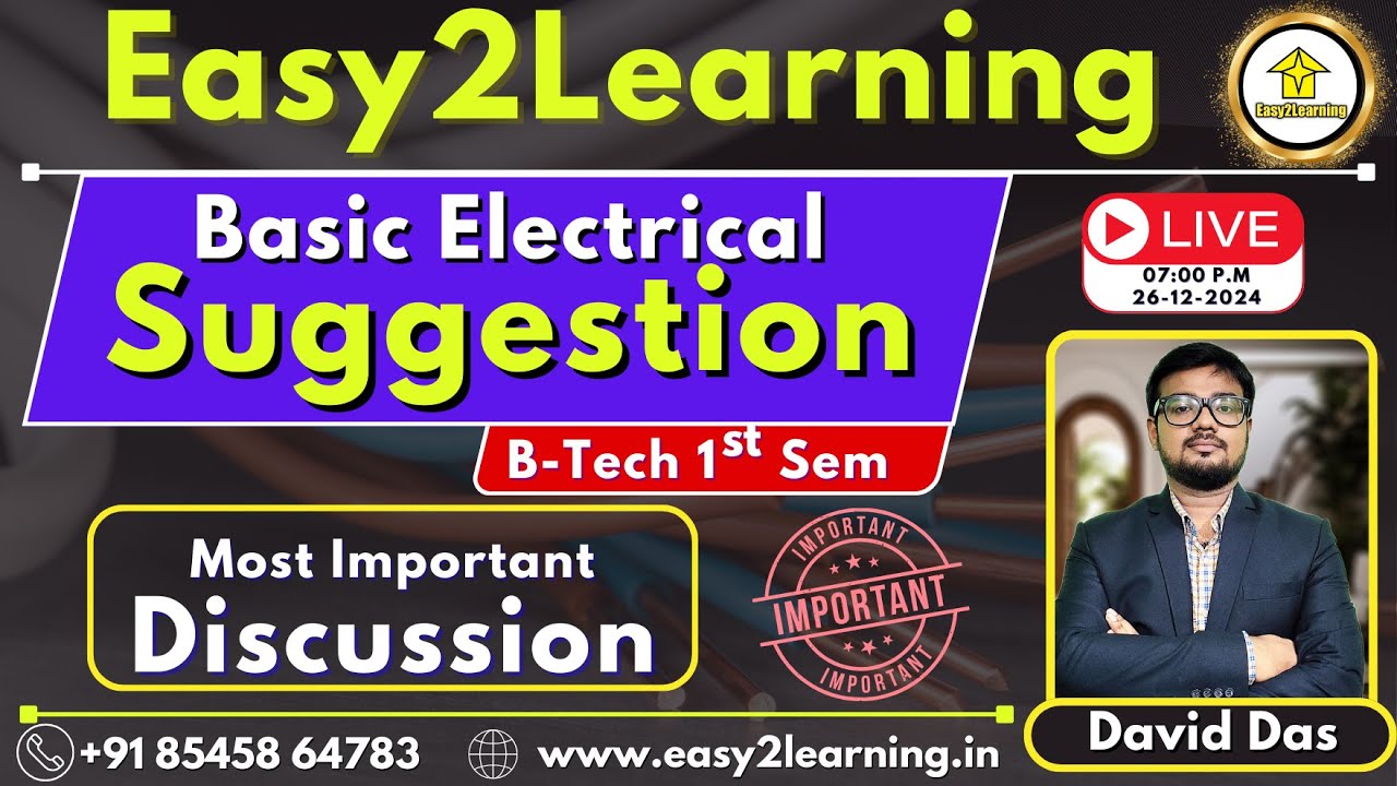 🎯 B-Tech 1st Semester Suggestions | Basic Electrical (Last-Minute Prep) | LIVE | by David Sir ...