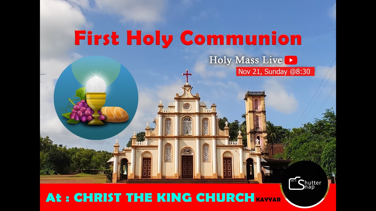 First Holy Communion | Live From Christ The King Church Kayyar | 21-11 ...