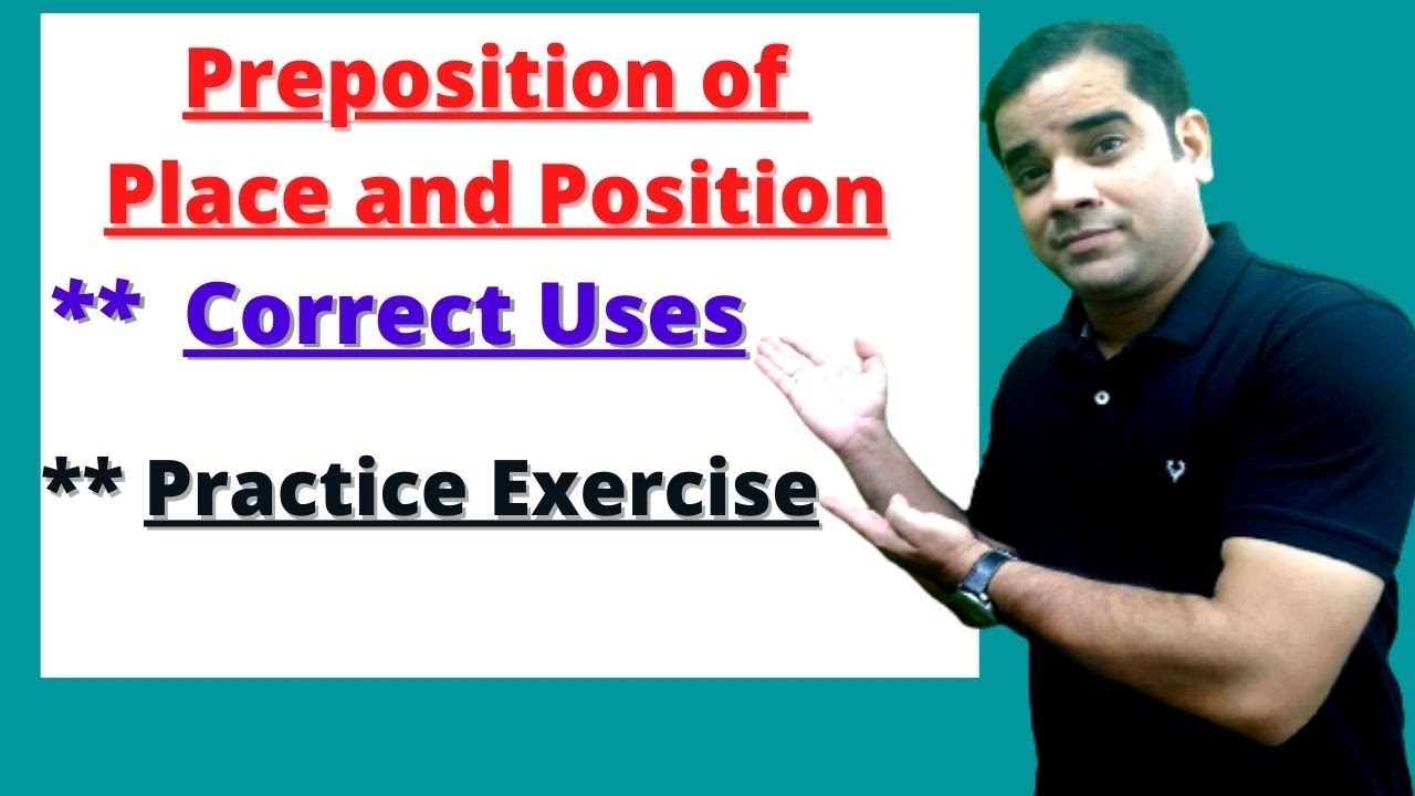 Prepositions of Place and Position | Where and How to Use | Asim Mishra ...