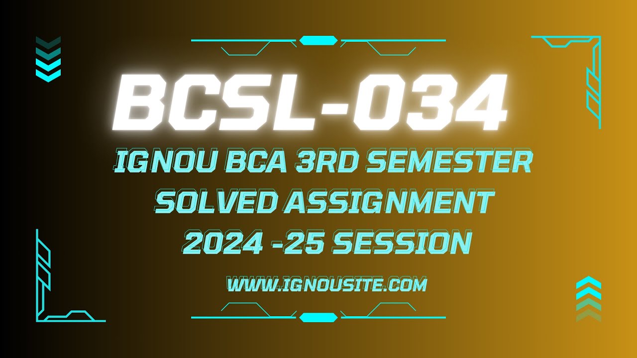 IGNOU BCSL-034 solved assignment 2024-25 Download || BCA 3rd semester solved assignments. - YouTube