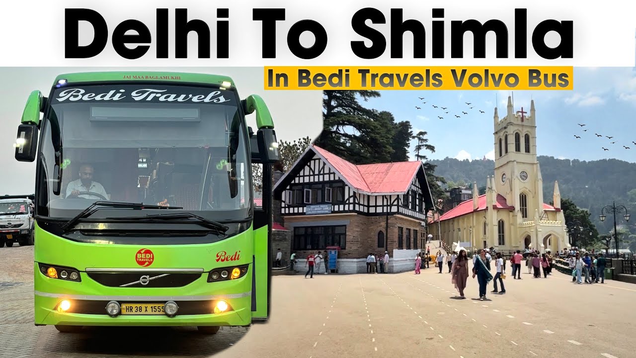 Delhi To Shimla in Bedi Travels Volvo Bus | Shimla tourist places - YouTube
