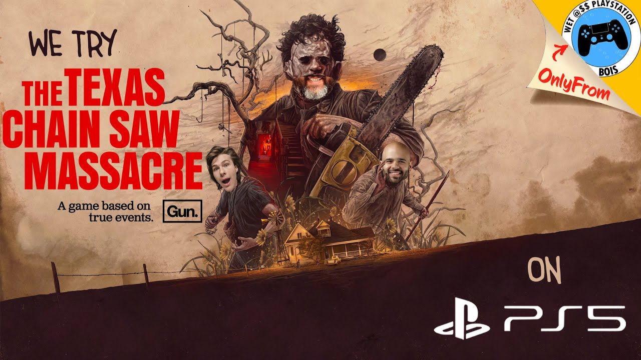 WAPBois # 89 We try Texas Chain Saw Massacre on PS5 - YouTube
