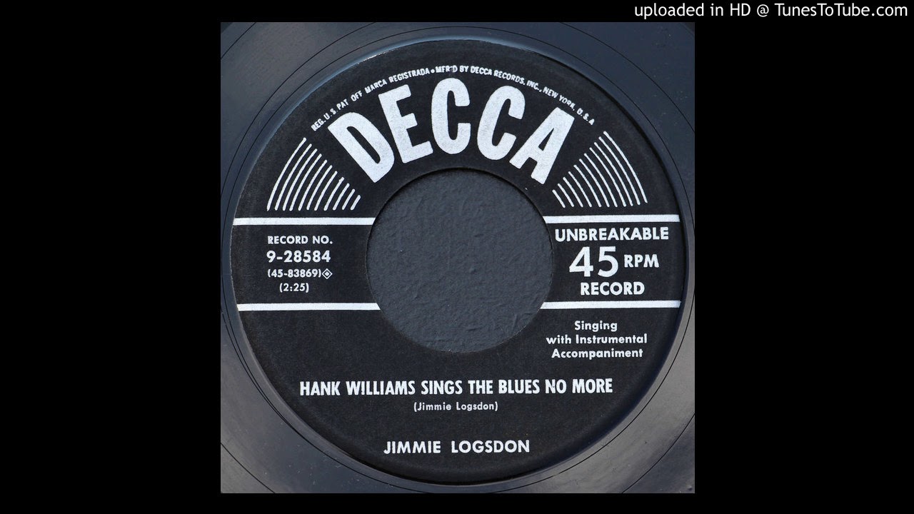 Jimmie Logsdon - Hank Williams Sings the Blues No More - 1953 Country ...