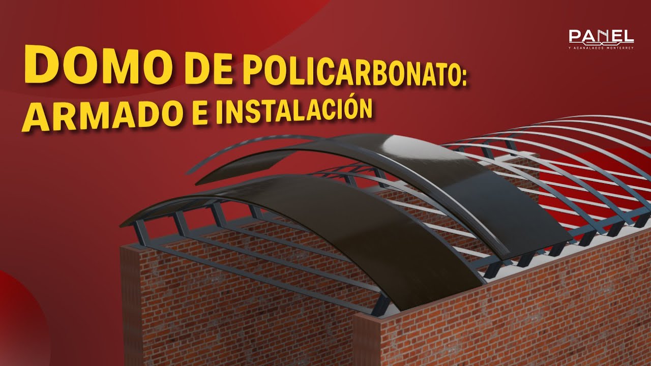 Construcción de un Domo de Policarbonato - YouTube